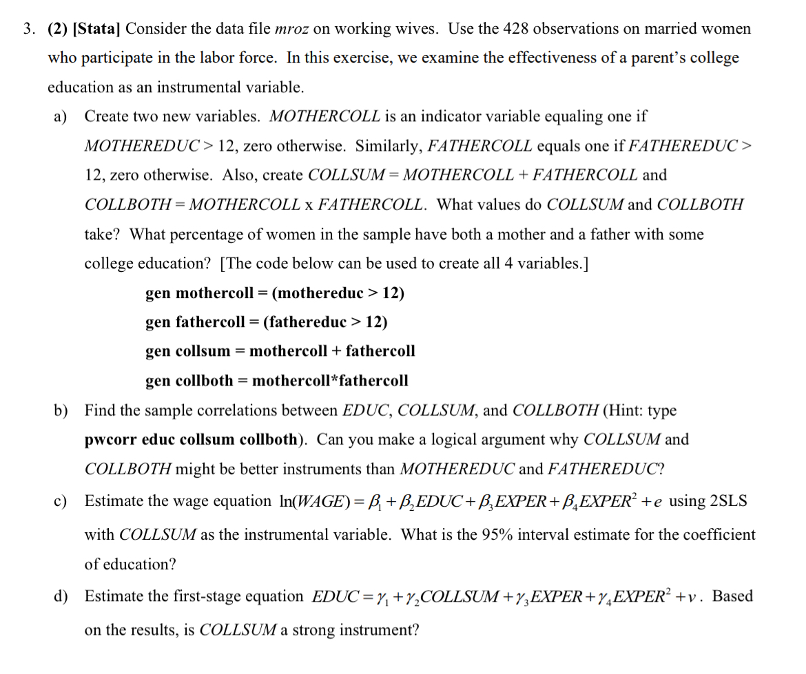 Solved (2) [Stata] ﻿Consider the data file mroz on working | Chegg.com