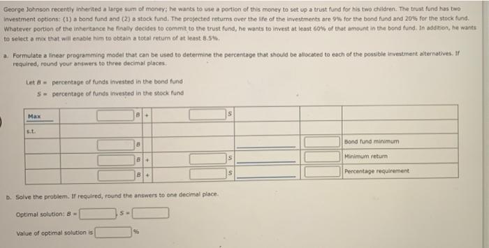 Solved George Johnson recently inherited a large sum of | Chegg.com