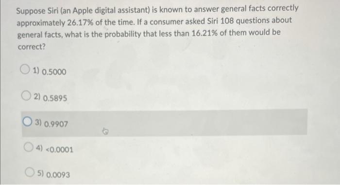 Solved Suppose Siri (an Apple digital assistant) is known to | Chegg.com
