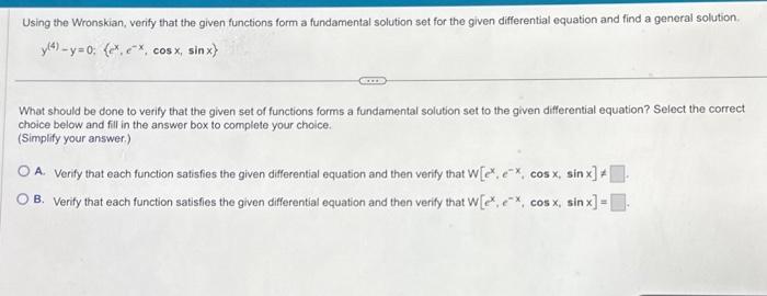 Solved Using the Wronskian, verify that the given functions | Chegg.com