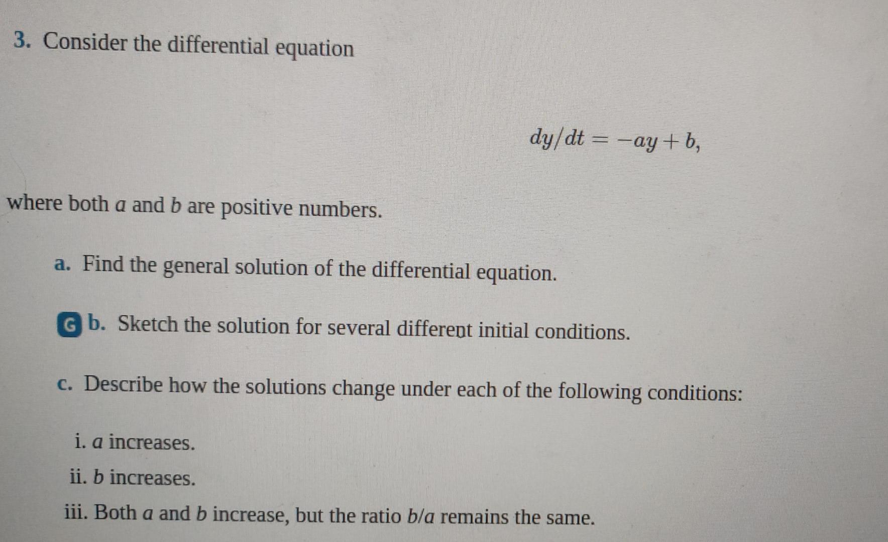 Solved 3. Consider the differential equation dy/dt = -ay + b | Chegg.com