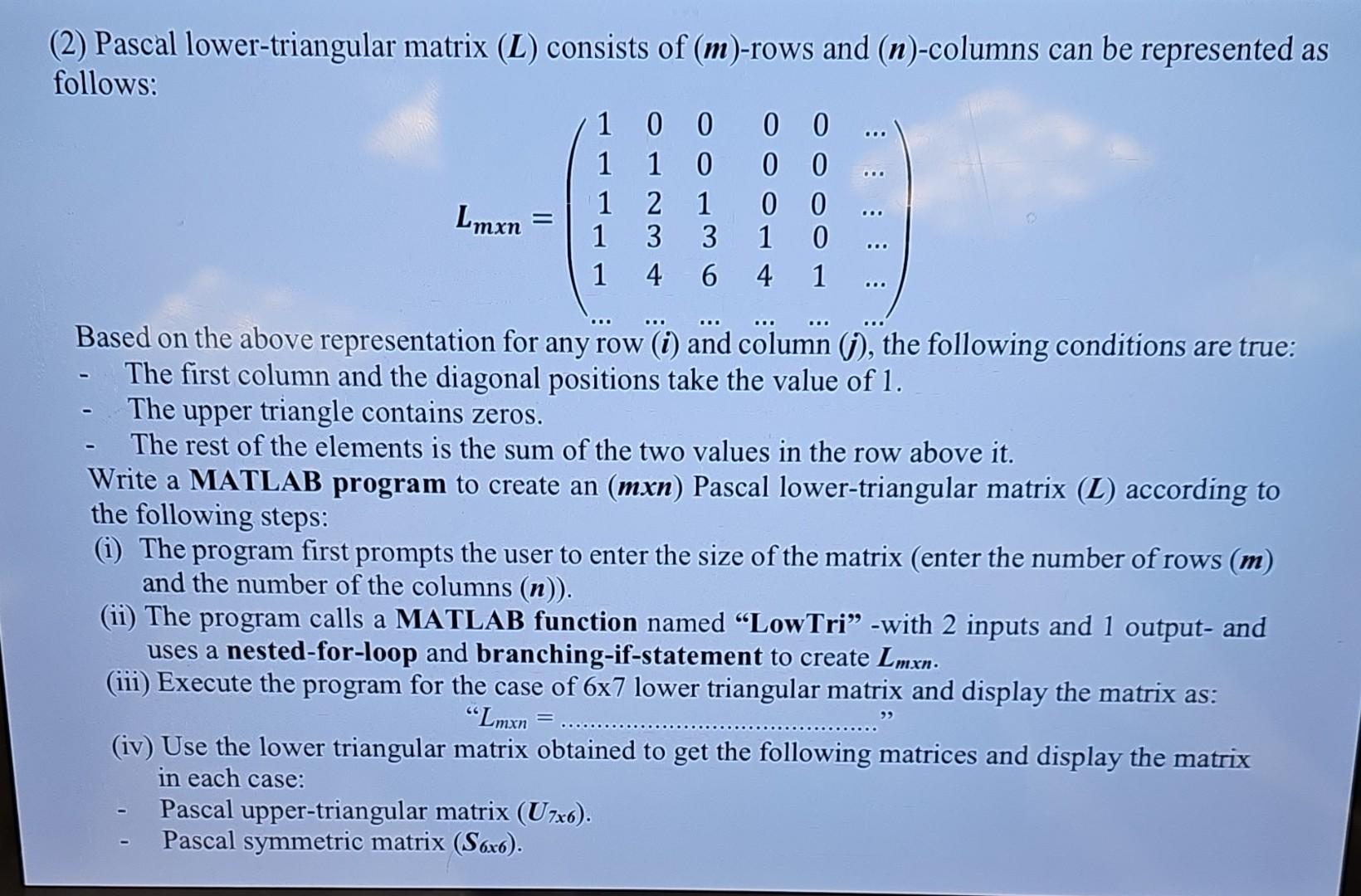 Solved 2 Pascal Lower Triangular Matrix L Consists Of