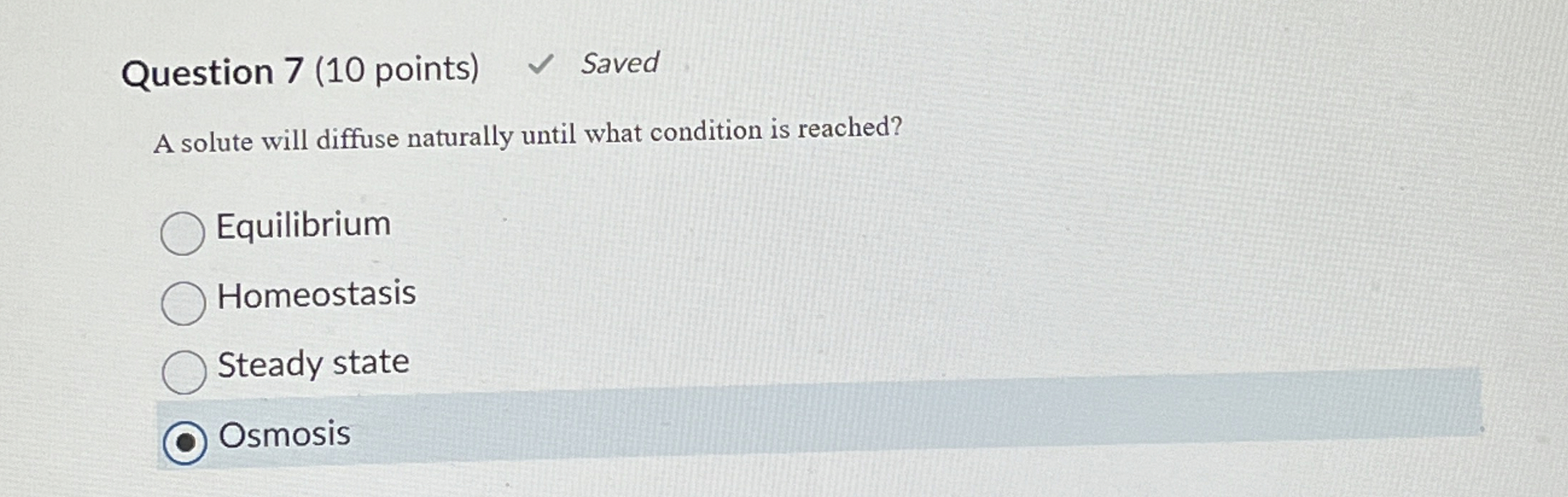 Solved Question 7 (10 ﻿points)A solute will diffuse | Chegg.com