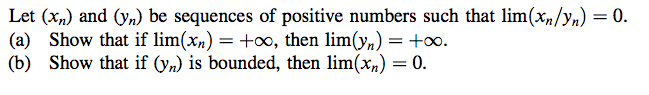 Solved Let (xn) and (yn) be sequences of positive numbers | Chegg.com