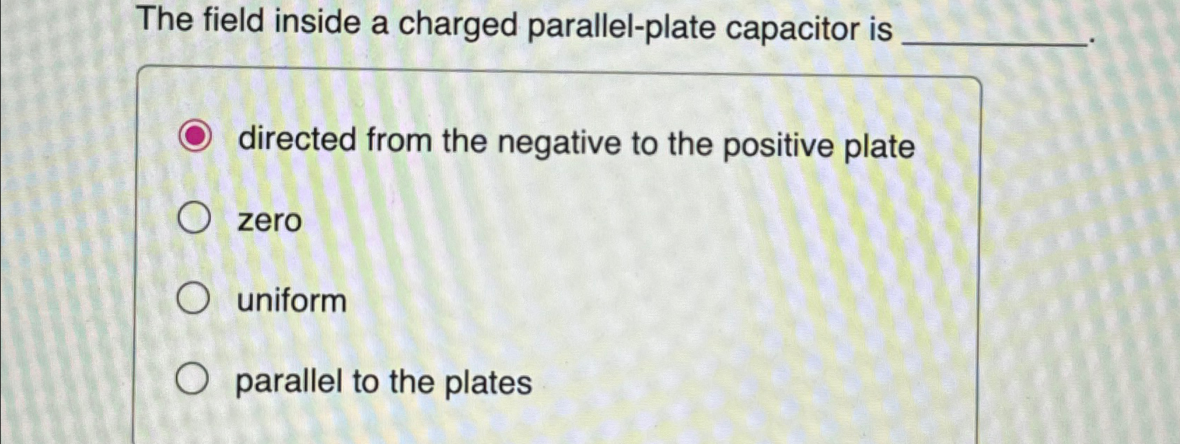 Solved The field inside a charged parallel-plate capacitor | Chegg.com