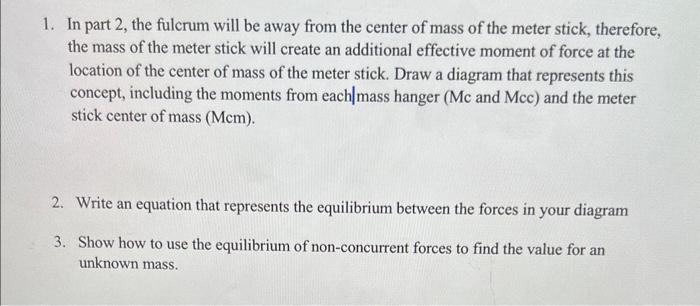 Solved Part 2 – Using Torques to Calculate the Mass of the | Chegg.com