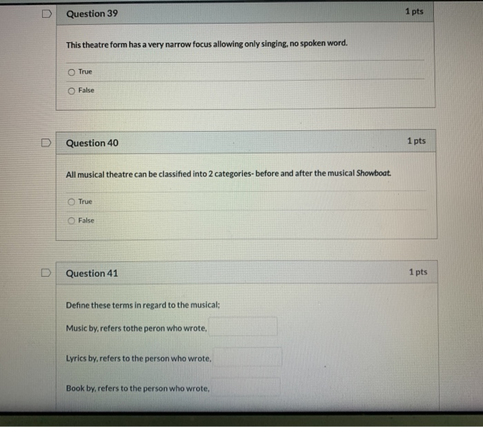 Question 39 1 pts This theatre form has a very narrow | Chegg.com