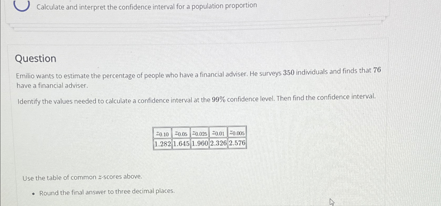 Solved Calculate and interpret the confidence interval for a | Chegg.com