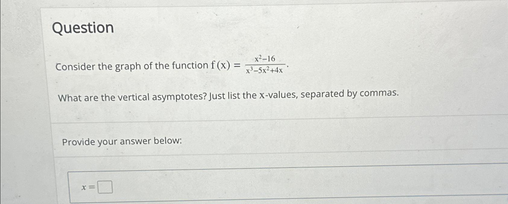 Solved QuestionConsider the graph of the function | Chegg.com