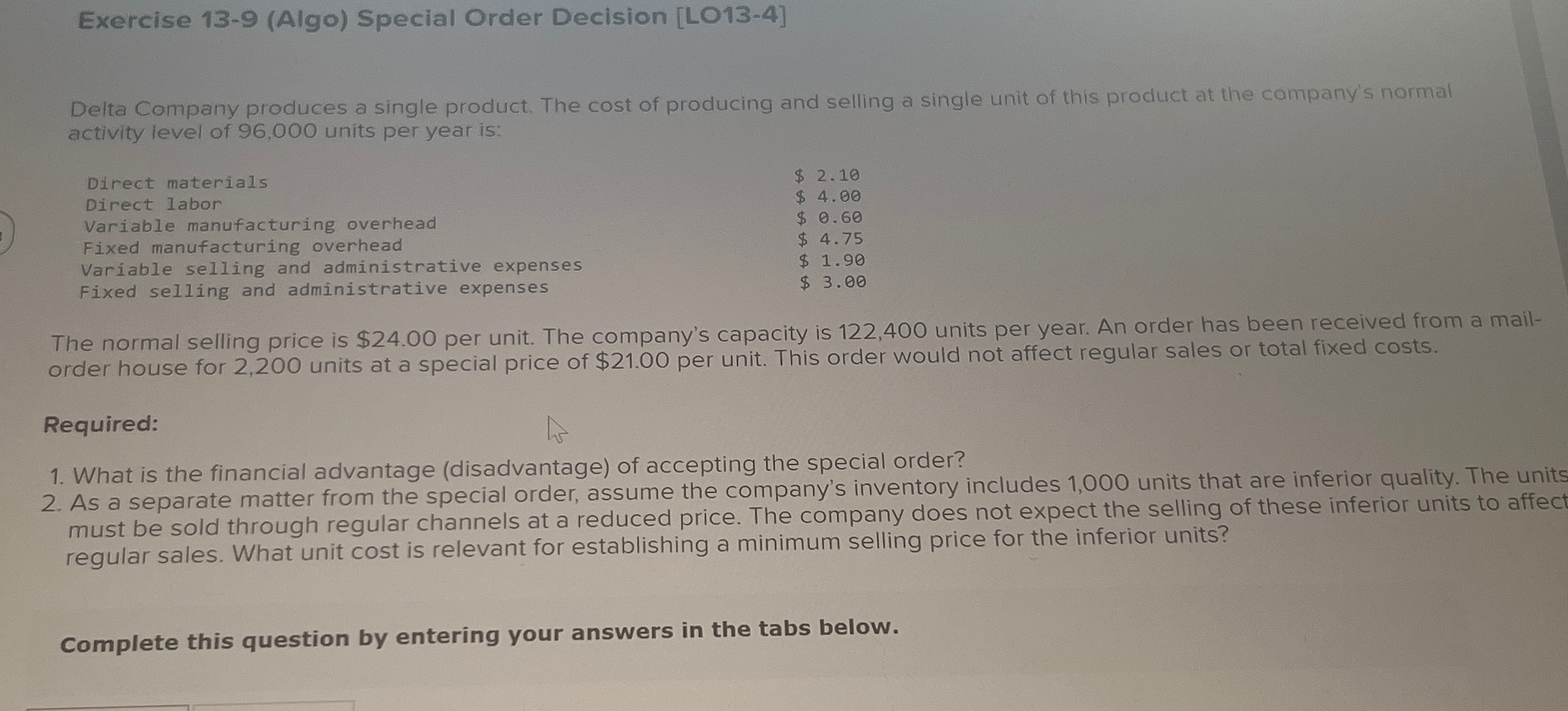 Solved Exercise 13-9 (Algo) ﻿Special Order Decision | Chegg.com