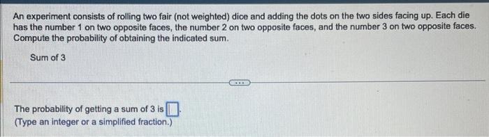 Solved An experiment consists of rolling two fair (not | Chegg.com