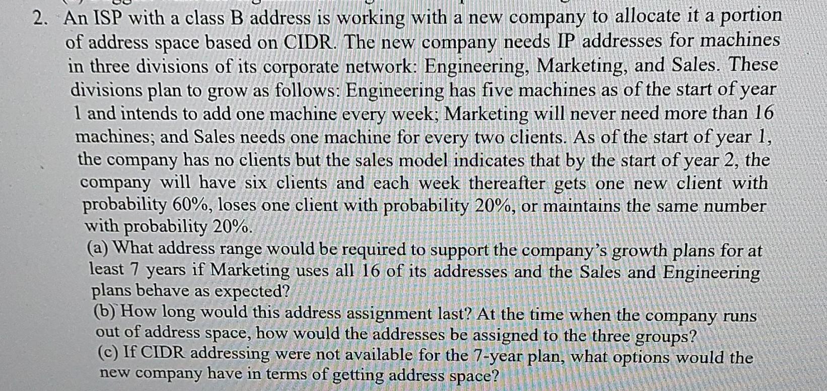 Solved An ISP with a class B address is working with a new | Chegg.com
