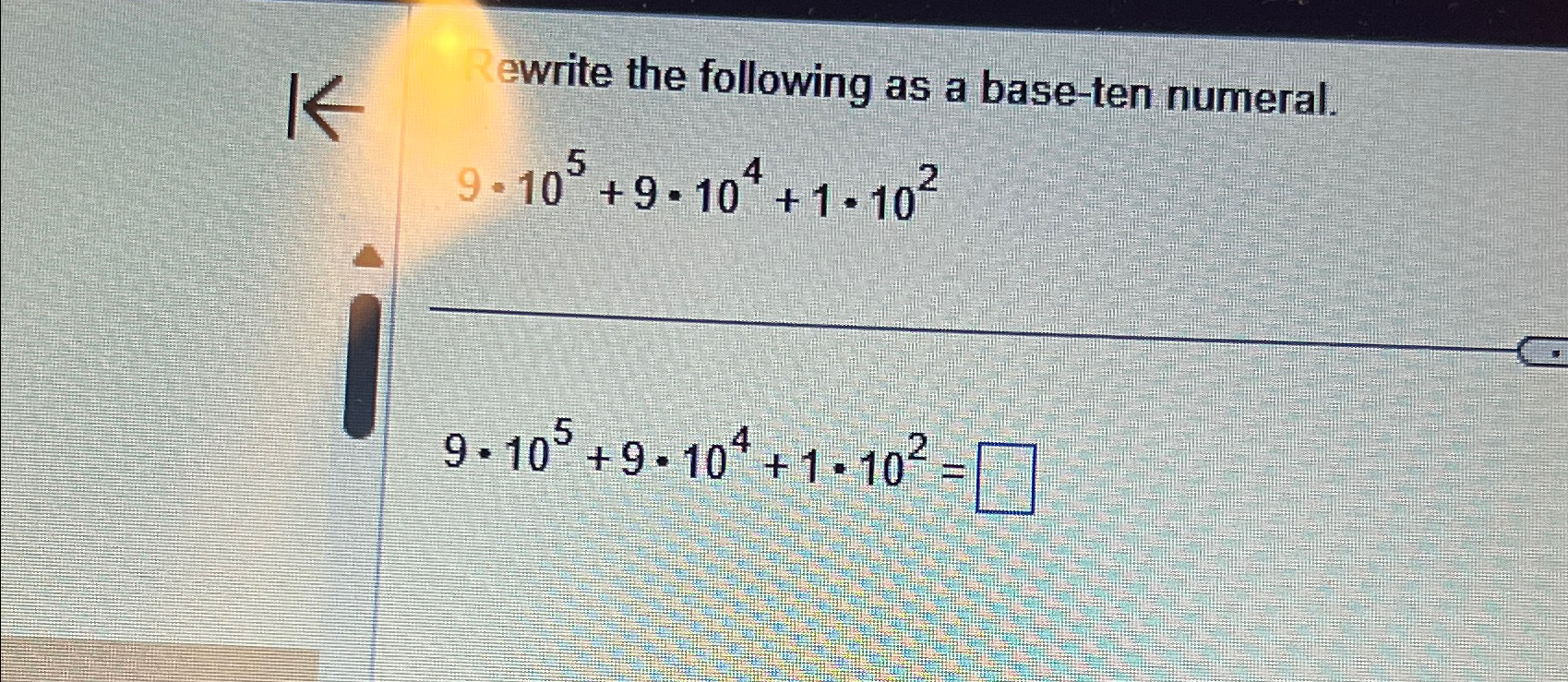 Solved 1larr, ewrite the following as a base-ten | Chegg.com
