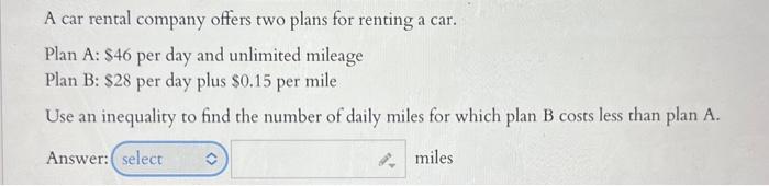 Solved A car rental company offers two plans for renting a | Chegg.com