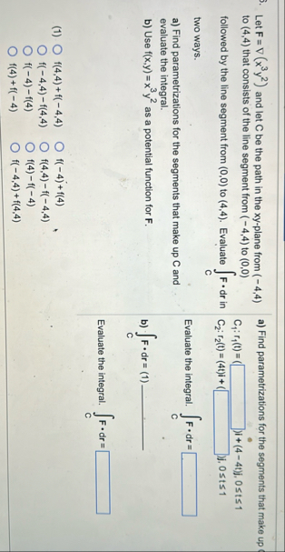 Solved Let F=grad(x3y2) ﻿and let C ﻿be the path in the | Chegg.com