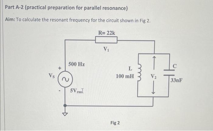 Solved Part B-2 (practical task parallel resonance) | Chegg.com