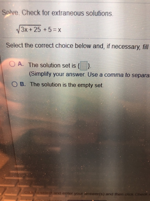 Solved Solve. Check for extraneous solutions, 3x + 25 + 5 = | Chegg.com