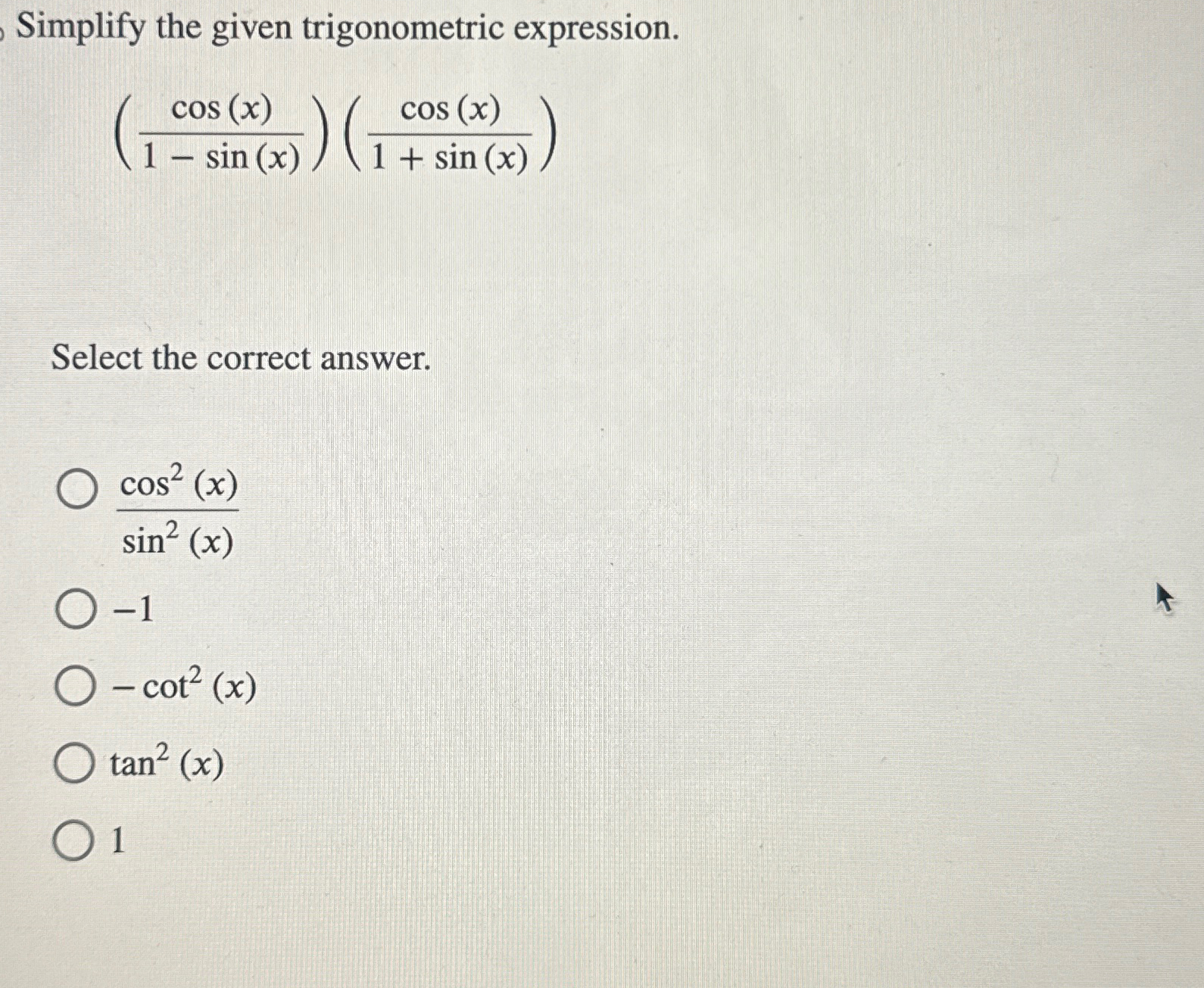 Solved Simplify the given trigonometric | Chegg.com
