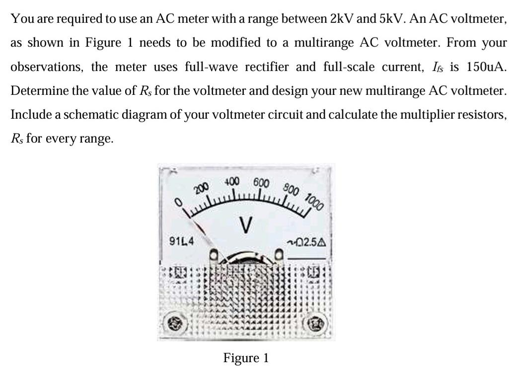 Solved You are required to use an AC ﻿meter with a range | Chegg.com