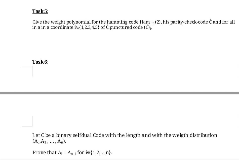 Solved Task 5: Give the weight polynomial for the hamming | Chegg.com