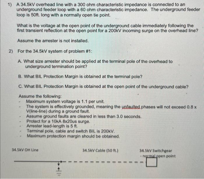 Solved A 34.5kV overhead line with a 300ohm characteristic | Chegg.com