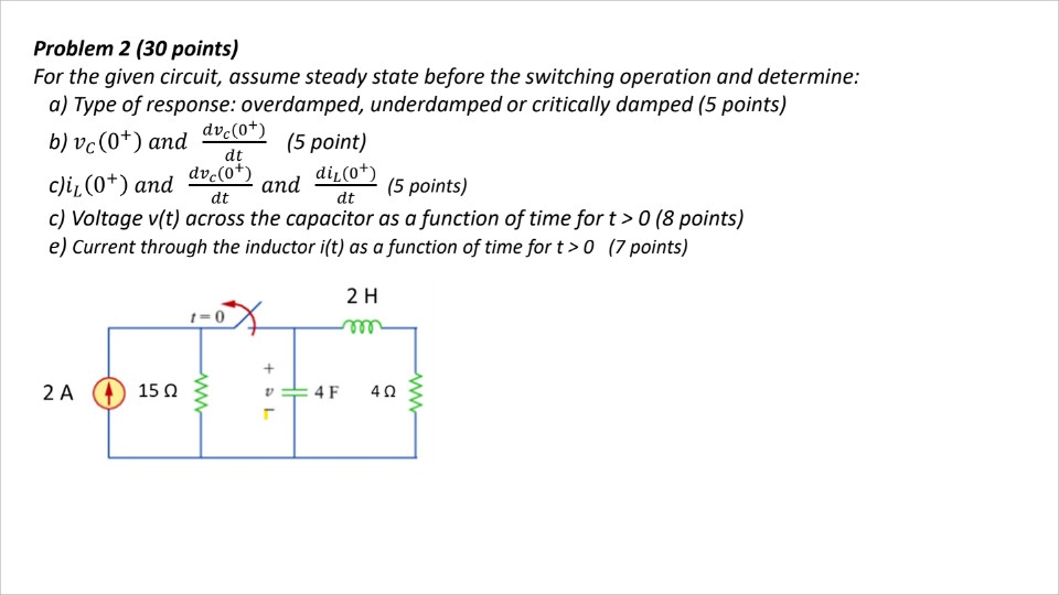 Solved Problem 2 (30 ﻿points) ﻿For the given circuit, assume | Chegg.com