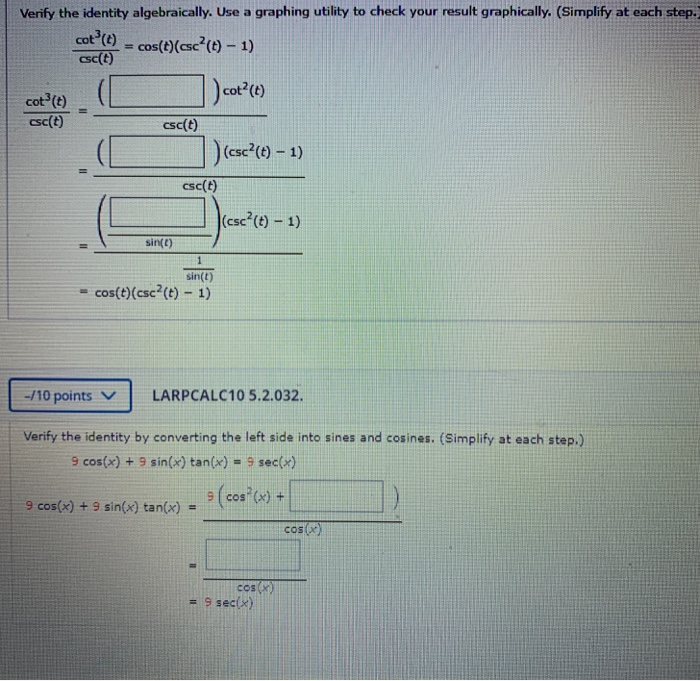 Solved Verify the identity algebraically. Use a graphing | Chegg.com