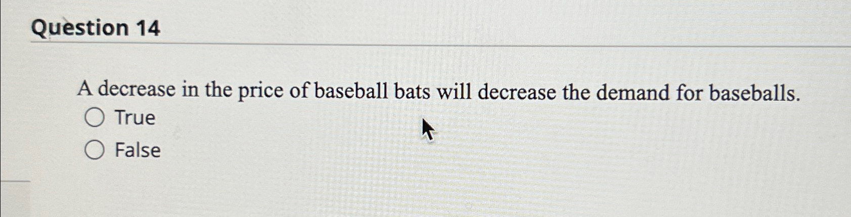 Solved Question 14A decrease in the price of baseball bats | Chegg.com