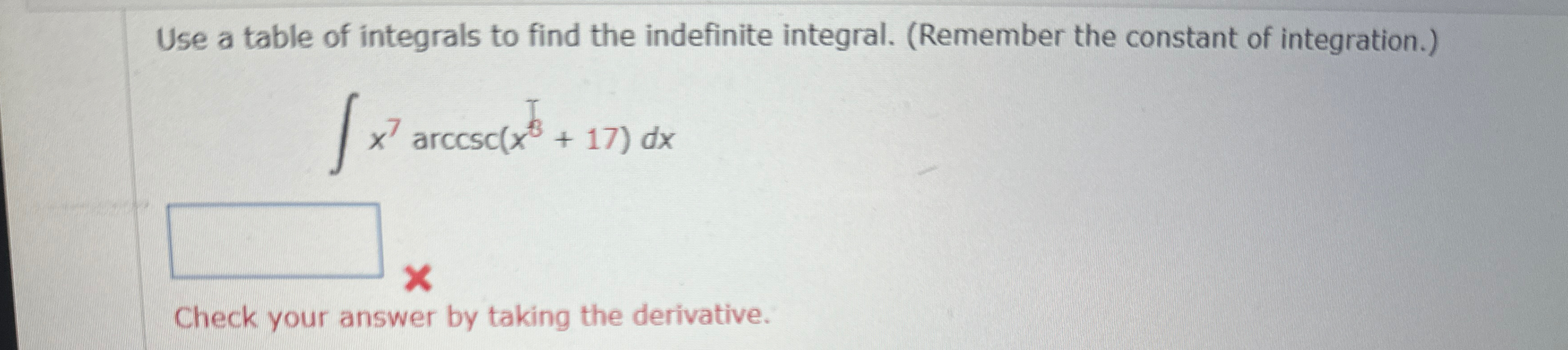 Solved Use a table of integrals to find the indefinite | Chegg.com