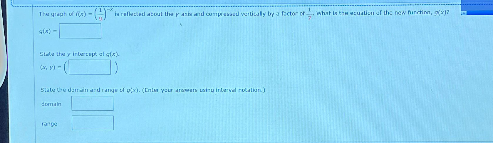 Solved The graph of f(x)=(19)-x ﻿is reflected about the | Chegg.com