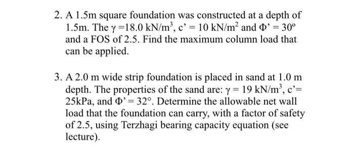 Solved 2. A 1.5 m square foundation was constructed at a | Chegg.com