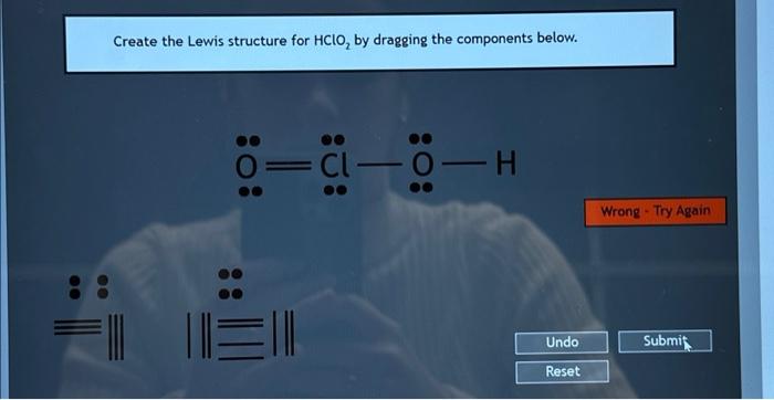 Solved Create the Lewis structure for HCIO, by dragging the | Chegg.com