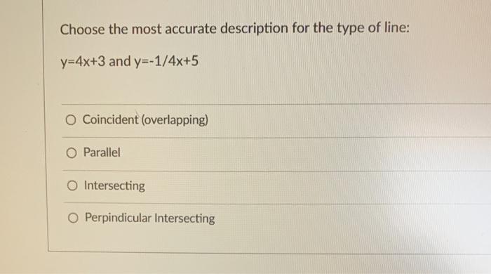 Solved Choose the most accurate description for the type of | Chegg.com