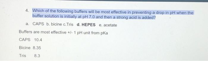 Solved 4. Which of the following buffers will be most | Chegg.com