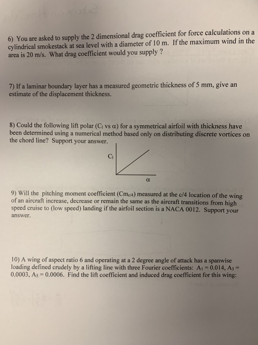 Solved 6) You are asked to supply the 2 dimensional drag | Chegg.com