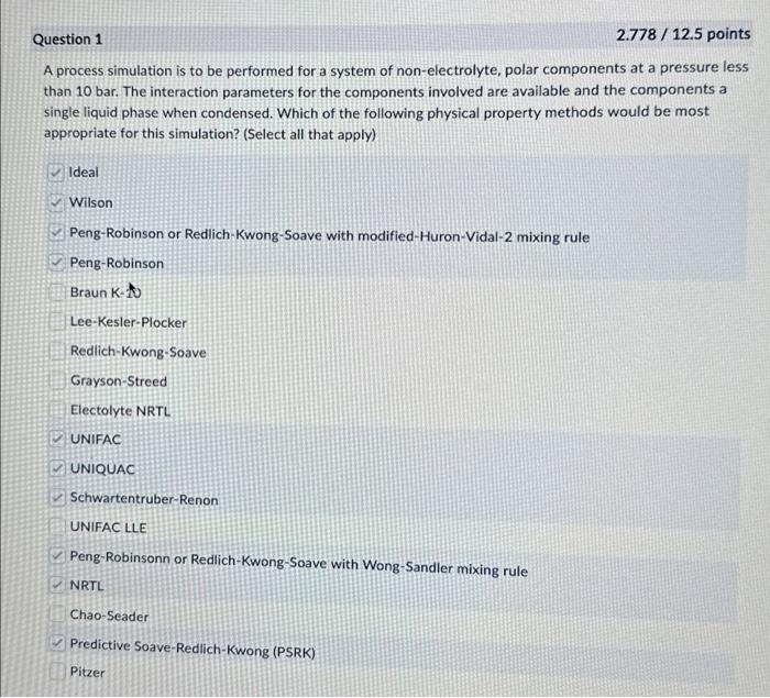 Solved Question 1 2.778/12.5 points A process simulation is | Chegg.com