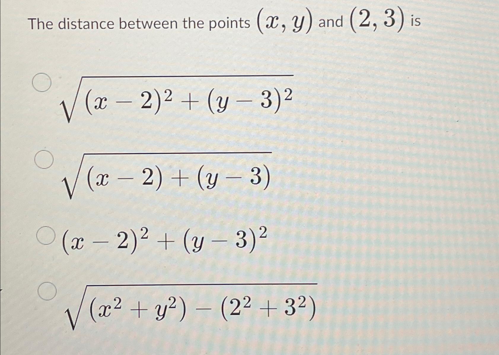 Solved The distance between the points (x,y) ﻿and (2,3) | Chegg.com