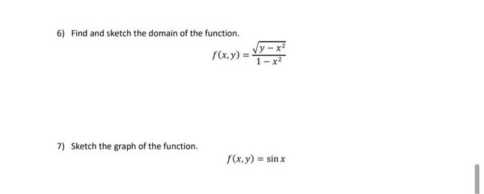 Solved 6) Find and sketch the domain of the function. | Chegg.com