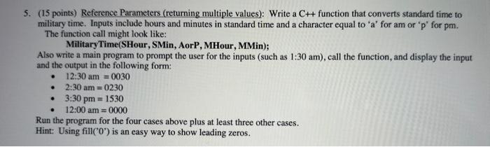 Solved 5. (15 points) Reference Parameters (returning | Chegg.com Solved 5. (15 points) Reference Parameters (returning | Chegg.com
