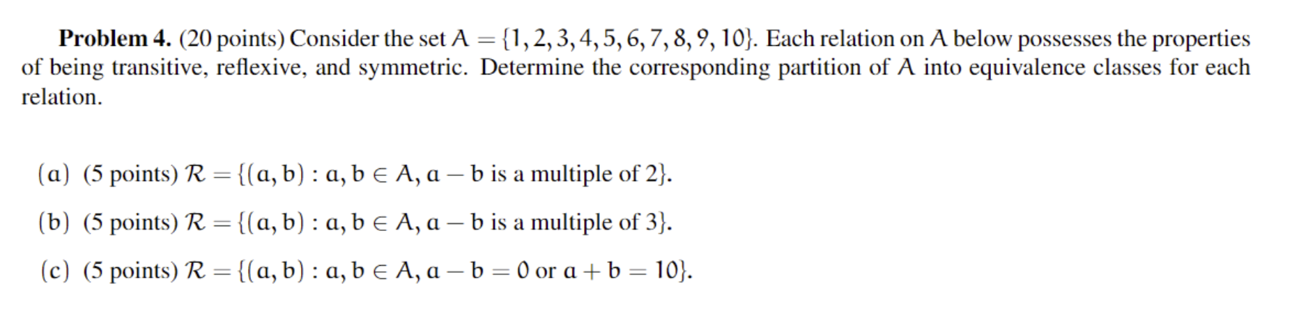 Solved Problem 4. (20 ﻿points) ﻿Consider ﻿the set | Chegg.com