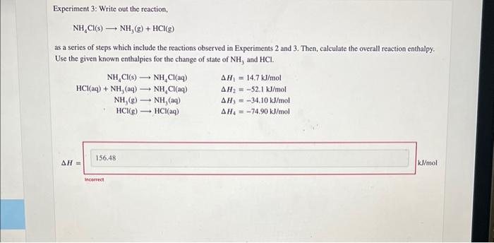 Experiment 3: Calculate the enthalpy of the | Chegg.com