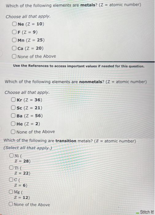 Solved Which of the following elements are metals? (z= | Chegg.com