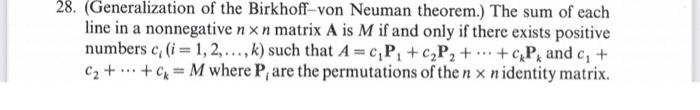 Solved 28 Generalization Of The Birkhoff Von Neuman