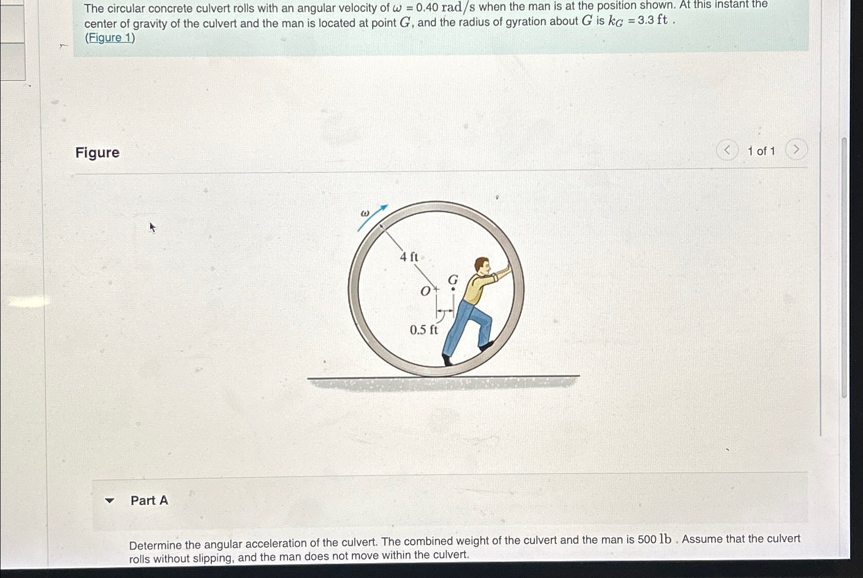 Solved The circular concrete culvert rolls with an angular | Chegg.com