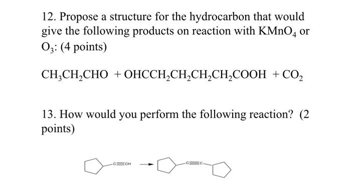 Solved Propose a structure for the hydrocarbon that would | Chegg.com