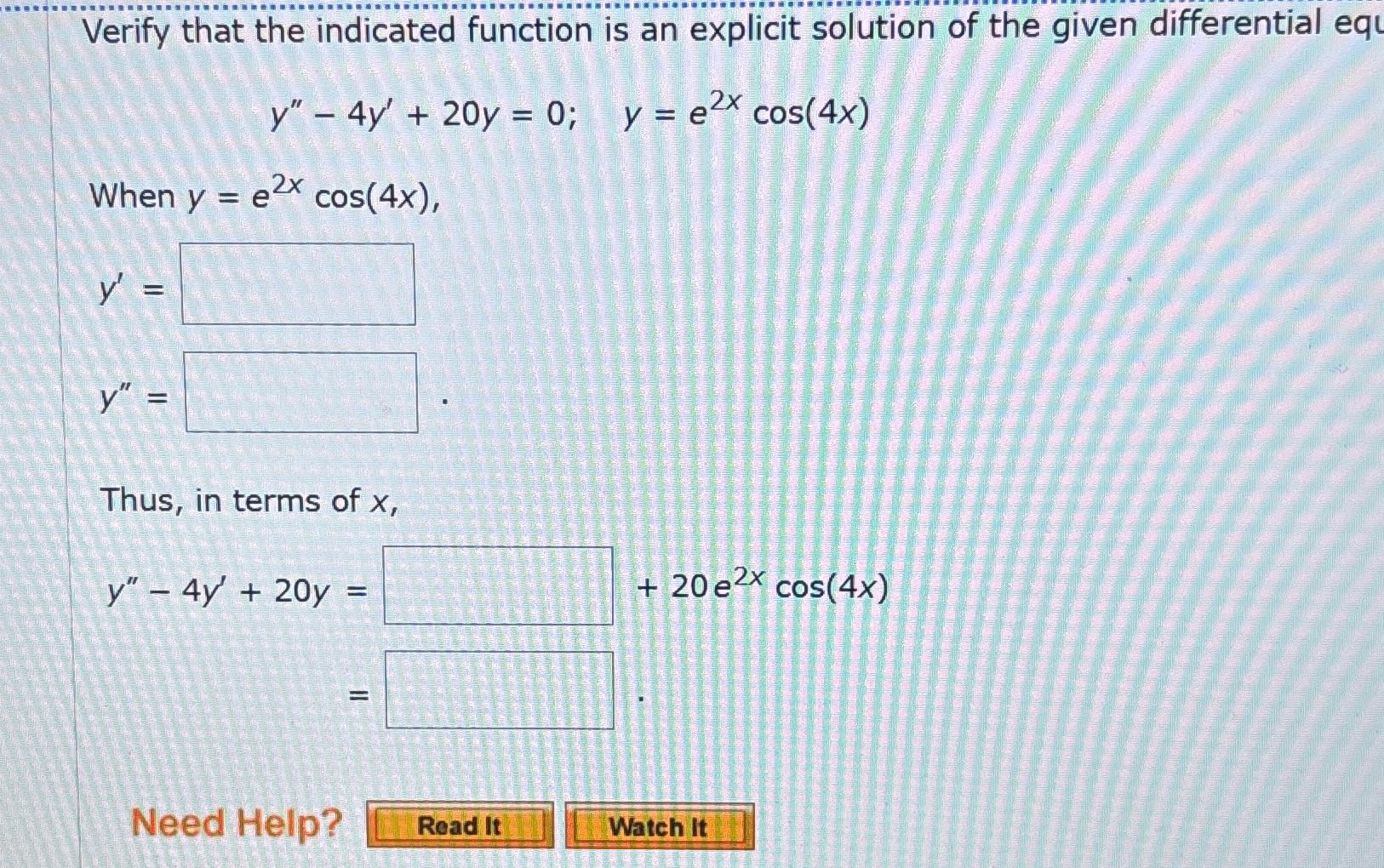 Solved Verify that the indicated function is an explicit | Chegg.com