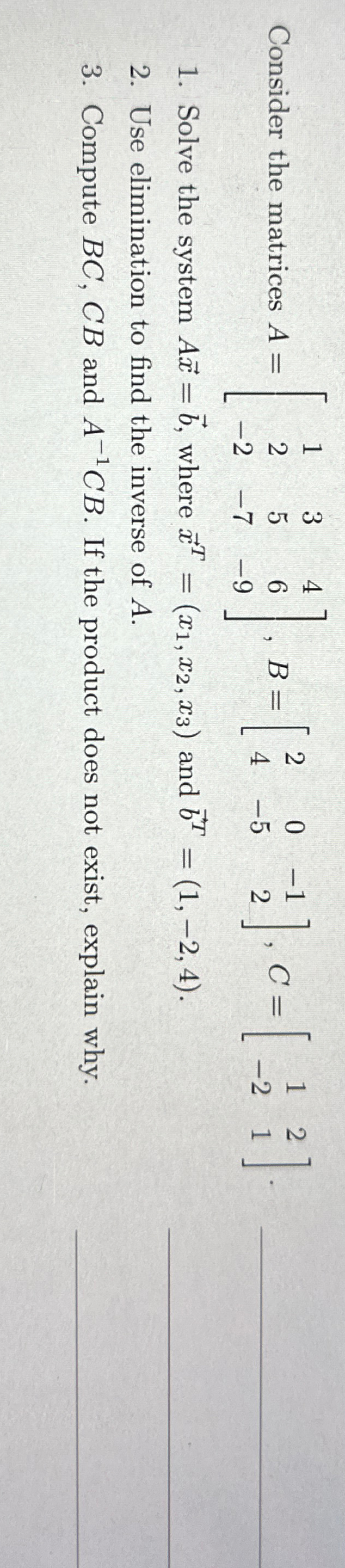 Solved Consider the matrices | Chegg.com
