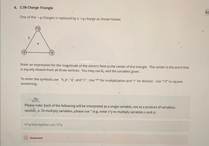 Solved 4. 2.3B Charge Triangle 0 One of the -- charges is | Chegg.com