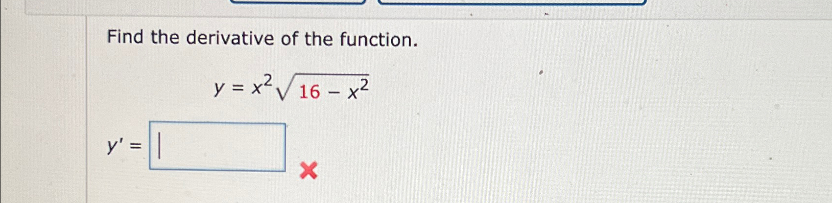 Solved Find the derivative of the function.y=x216-x22y'= | Chegg.com