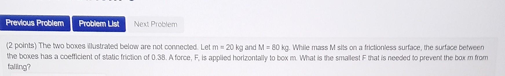 Solved (2 points) The two boxes illustrated below are not | Chegg.com